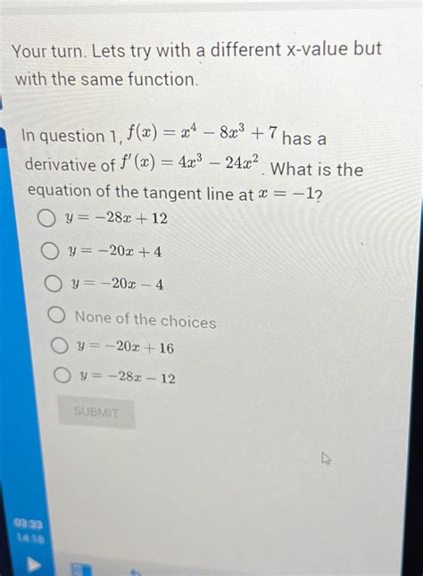 solved your turn lets try with a different x value but with