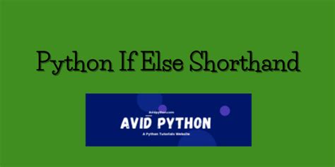 Python If Else Shorthand - Avid Python