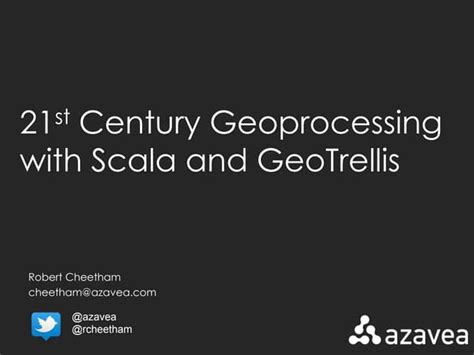 Fast Distributed Geoprocessing With Scala Spark And Geotrellis Pptx