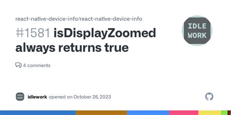 Isdisplayzoomed Always Returns True · Issue 1581 · React Native Device