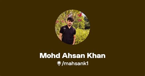 Mohd Ahsan Khan Twitter Instagram Linktree