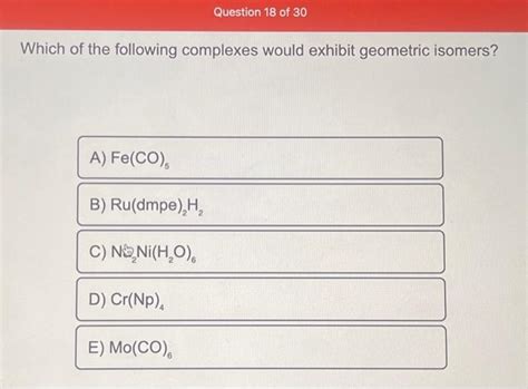 Solved How Many Isomers Exist For Mn Bpy Br Co 3 Which Of