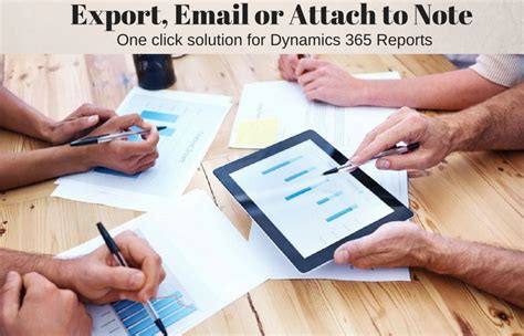 Export Email Or Attach To Note One Click Solution For Dynamics 365 Reports Microsoft