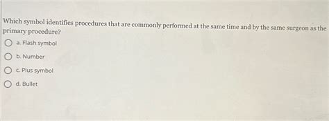 Solved Which Symbol Identifies Procedures That Are Commonly