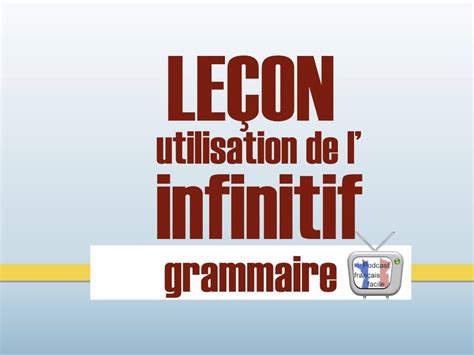 Linfinitif Présent And Passé