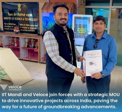 Iit Mandi And Veloce Have Officially Signed A Transformative Mou To