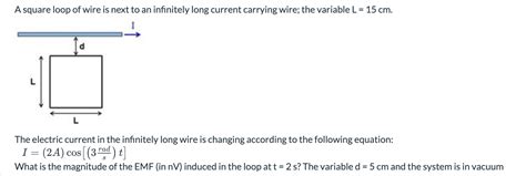 Solved A Square Loop Of Wire Is Next To An Infinitely Long Chegg