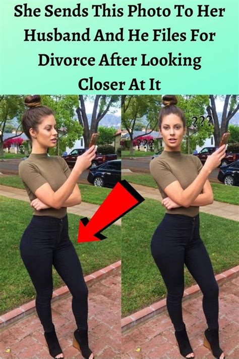 She Sends This Photo To Her Husband And He Files For Divorce After Looking Closer At It Funny