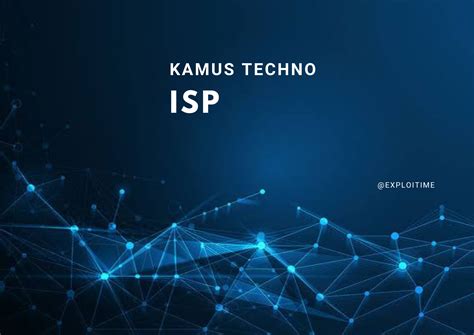 Kamus Techno Apa Itu Isp