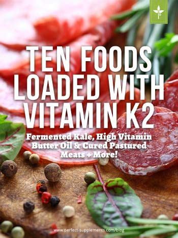 10 Foods Loaded With Vitamin K2 Vitamin K2 Nutritional Supplements