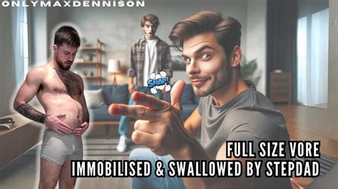 Full Size Vore Immobilised Swallowed By Stepdad Onlymaxdennison Clips Sale