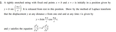 solved 2 a tightly stretched string with fixed end points x