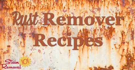Rust Remover Recipe Instructions You Can Use At Home