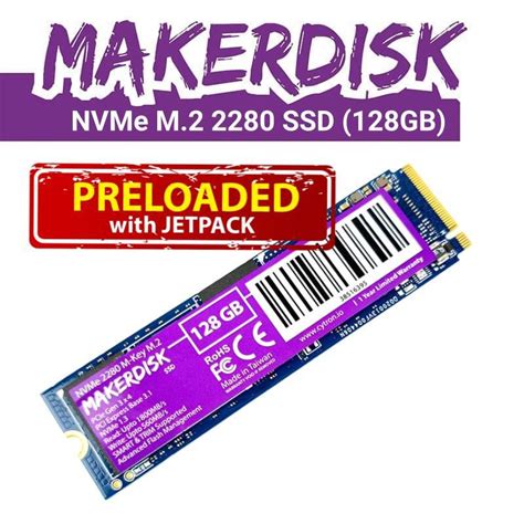 NVMe M Key MakerDisk SSD GB Preloaded With Jetpack