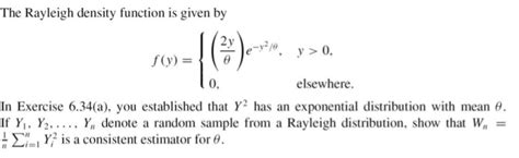 Solved The Rayleigh Density Function Is Given By E 2 S