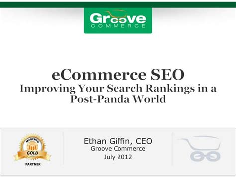 Magento Seo Improving Your Ecommerce Seo In A Post Panda World Webinar Ppt