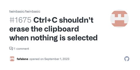 Ctrlc Shouldnt Erase The Clipboard When Nothing Is Selected · Issue