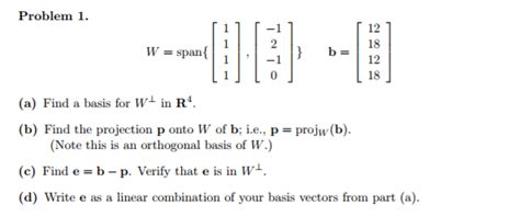 solved problem 1 2 18 2 18 a find a basis for w in r4 b
