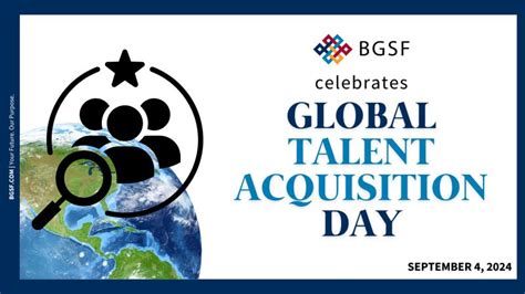 John Wayert On Linkedin Bgsf Celebrates Global Talent Acquisition Day September 4 2024