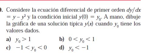 Solved 19 Considere La Ecuación Diferencial De Primer Orden