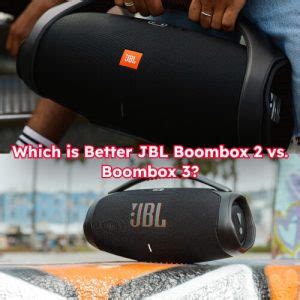 Jbl Boombox Vs Boombox Jbl Boombox Vs Boombox Digimigia