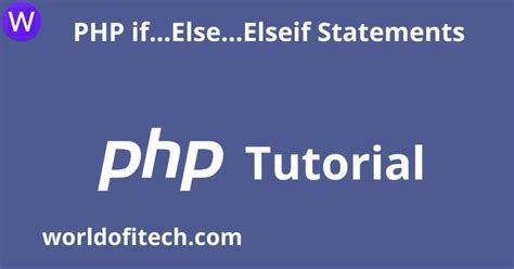 Php Ifelseelseif Statements Php Tutorial