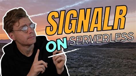 The Serverless Way To Deploy Signalr You Must Know About James Eastham