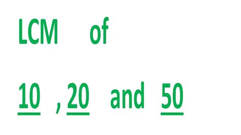 Lcm Of 10 20 And 50 Youtube