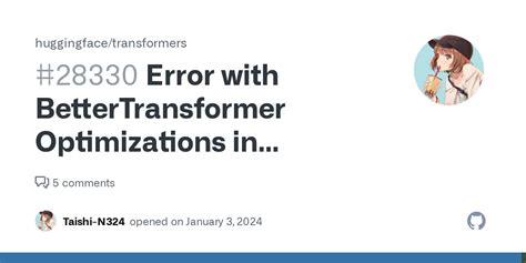 Error With Bettertransformer Optimizations In Transformers Library With Starcoderplus Model