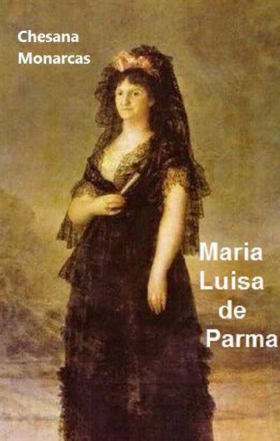Chesana María Luisa De Parma Y Sus Amantes