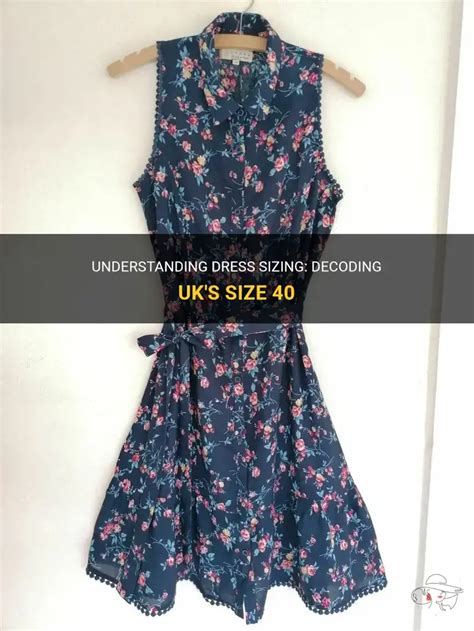 Understanding Dress Sizing Decoding Uks Size 40 Shunvogue