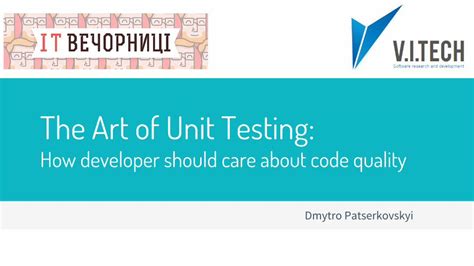 Pdf Art Of Unit Testing How Developer Should Care About Code Quality