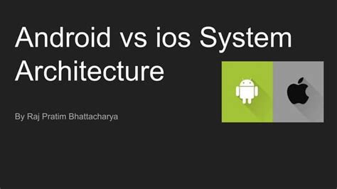 Android Vs Ios System Architecture In Os Perspective Pptx