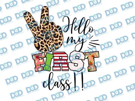 hello my first class png first day of school png 1st class png school