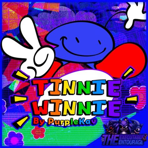 Stream Tinnie Winnie The Executable Entourage Ost By Purplekav