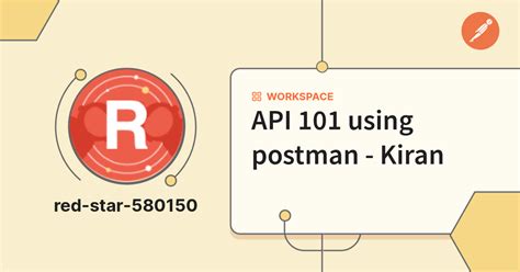 Api 101 Using Postman Kiran Postman Api Network