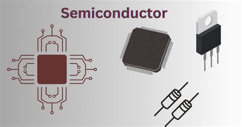 Semiconductor Types Principle Applications Examples