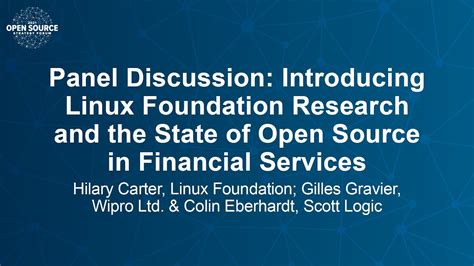 Panel Discussion Introducing Linux Foundation Research And The State Of Open Source In
