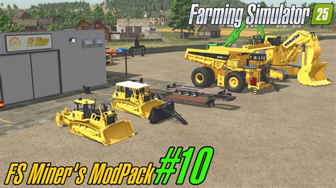 Fs Miners Mod Pack 10 September 2025 V1 0