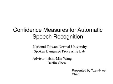 Ppt Confidence Measures For Automatic Speech Recognition Powerpoint