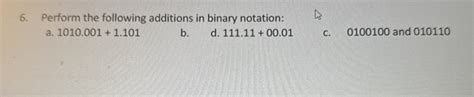 Solved Perform The Following Additions In Binary