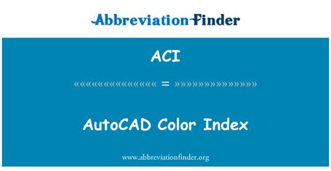 Aci 代表 Autocad 颜色索引 Autocad Color Index