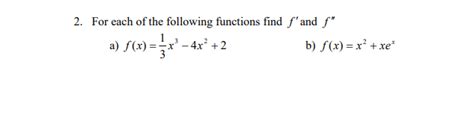 Solved 2 For Each Of The Following Functions Find F And Chegg