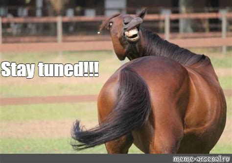 Meme Stay Tuned All Templates Meme