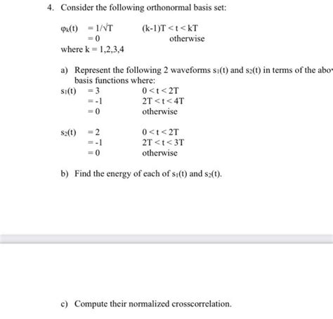 Solved 4 Consider The Following Orthonormal Basis Set B