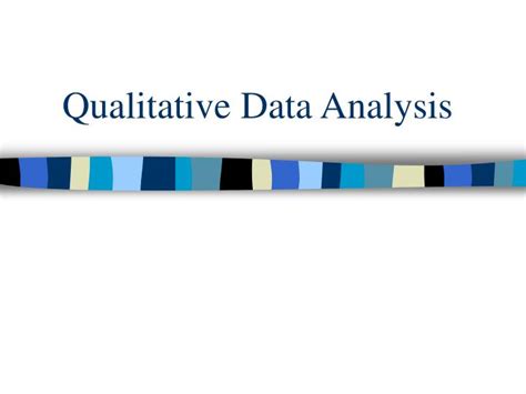 PPT - Qualitative Data Analysis PowerPoint Presentation, free download - ID:1049925