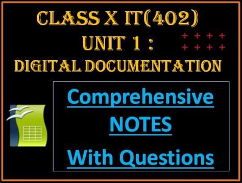 Comprehensive Digital Documentation Class 10 Notes Using Libreoffice Writer It 402 Cs Ip