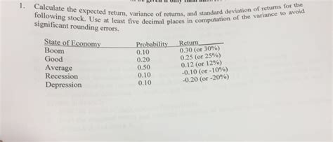 solved calculate the expected return variance of returns