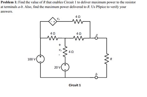 Solved Problem 1 Find The Value Of R That Enables Circuit 1