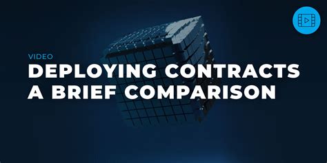 Deploying Contracts A Brief Comparison Simba Chain